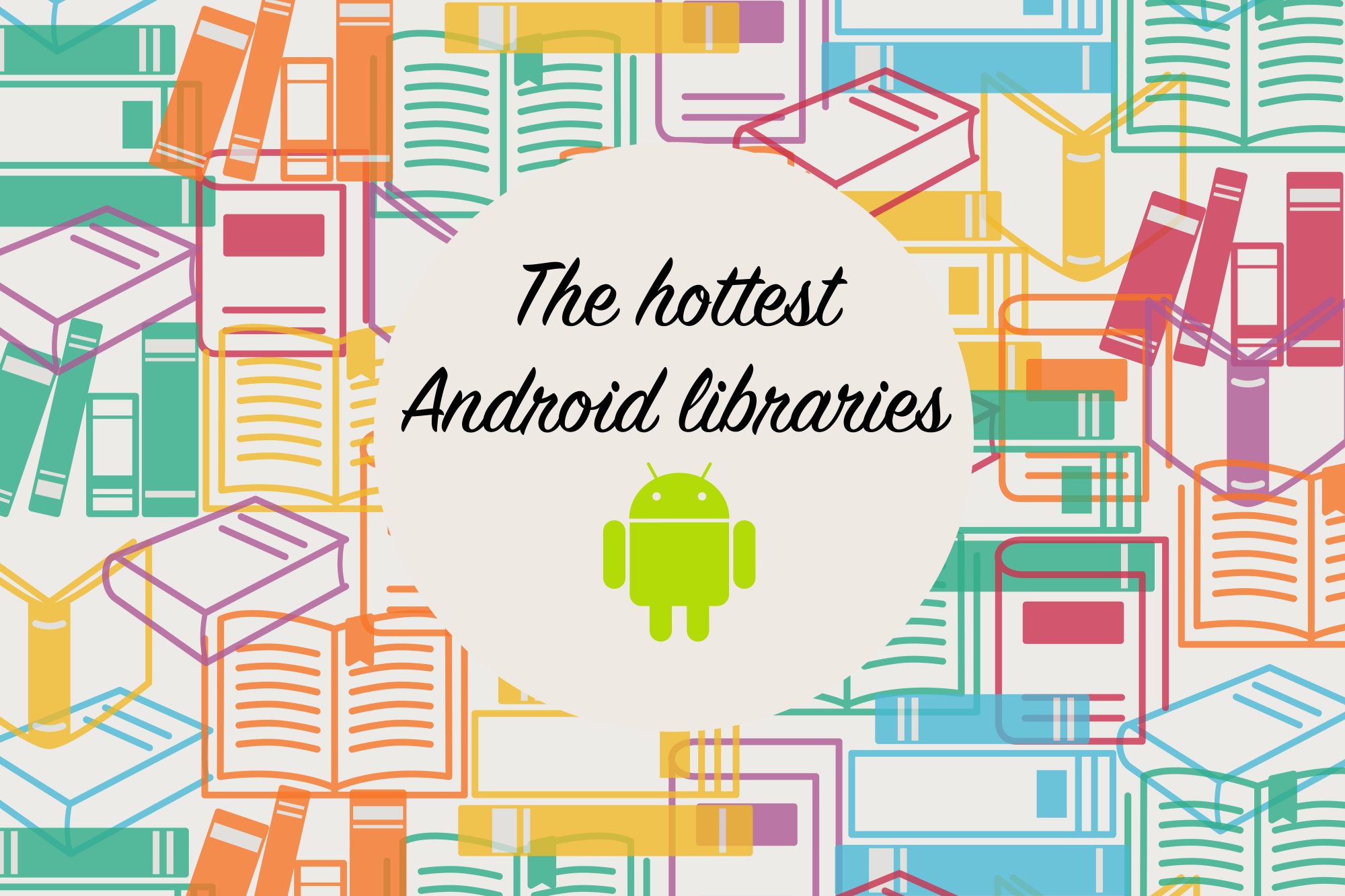 Hot Android Libraries